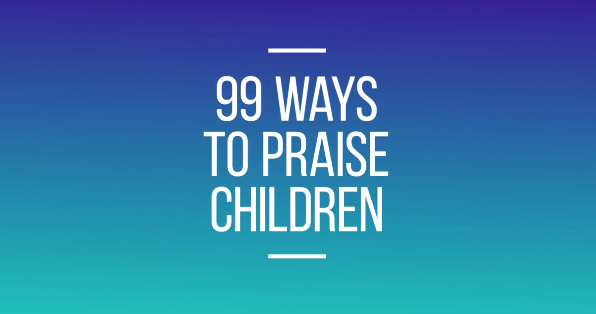 99 ways to praise children - BelievePerform - The UK's leading Sports ...